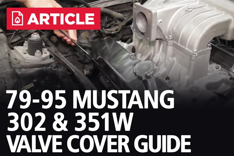 1979-1995 Mustang 302 & 351W Valve Cover Guide - LMR