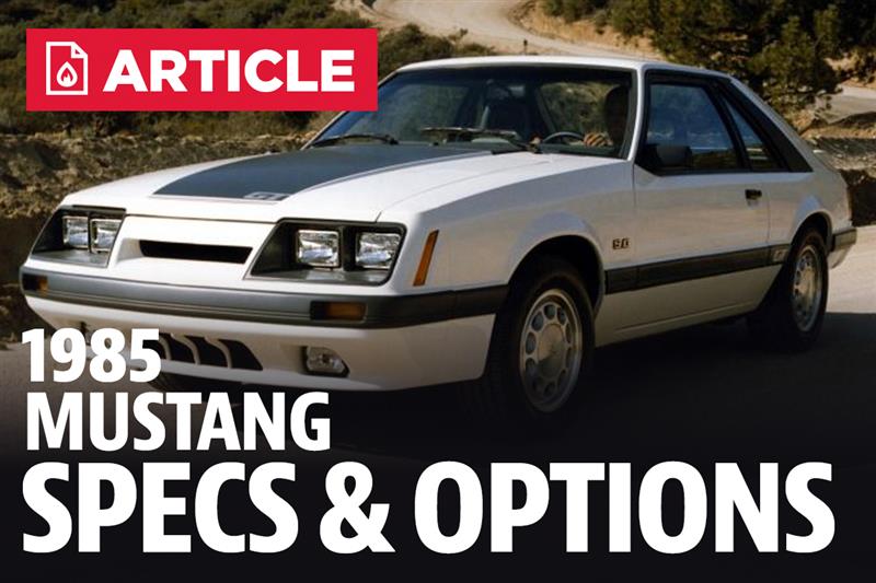 1985 Ford Mustang GT Specs - LMR.com