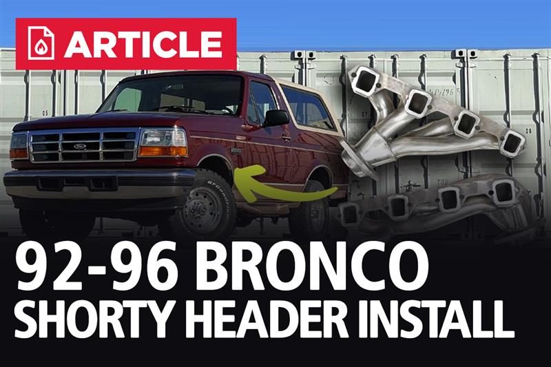 1992-1996 Bronco Shorty Header Install - LMR.com