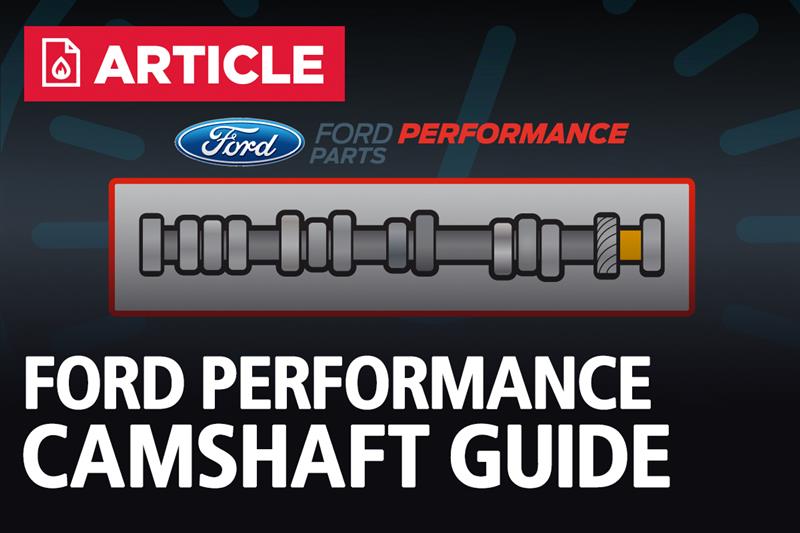 Ford Performance Mustang Camshaft Guide - LMR.com