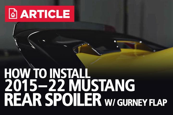 How To Install 15-22 Mustang Ford Performance Rear Spoiler w/Gurney