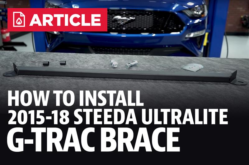 How To Install Mustang Steeda Ultralite 2-Point G-Trac Brace | 15-18