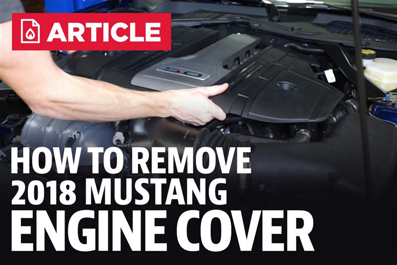 How To Remove 2018-22 Mustang GT Engine Cover - LMR